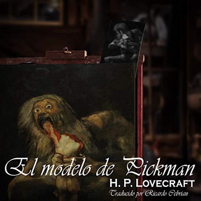 El modelo de Pickman Edición bilingüe - H.P. Lovecraft, Diana Gutiérrez ...
